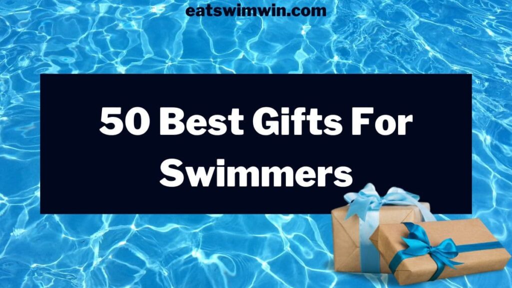 50 Best Gifts For Swimmers In 2024 50 Best Gifts For Swimmers In 2024