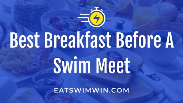 Best Breakfast Before a Swim Meet